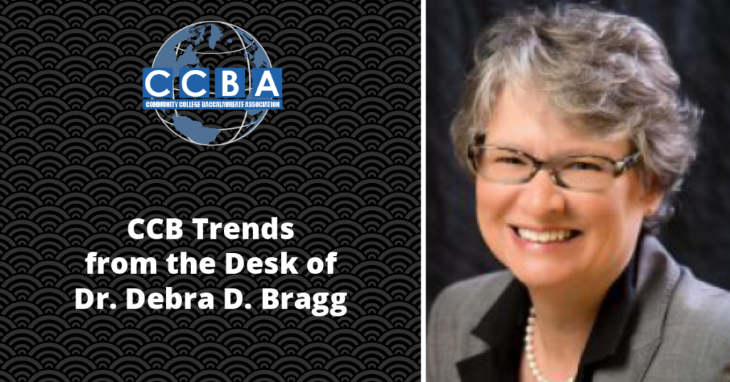 CCB Trends from the Desk of Dr. Debra D. Bragg | CCBA